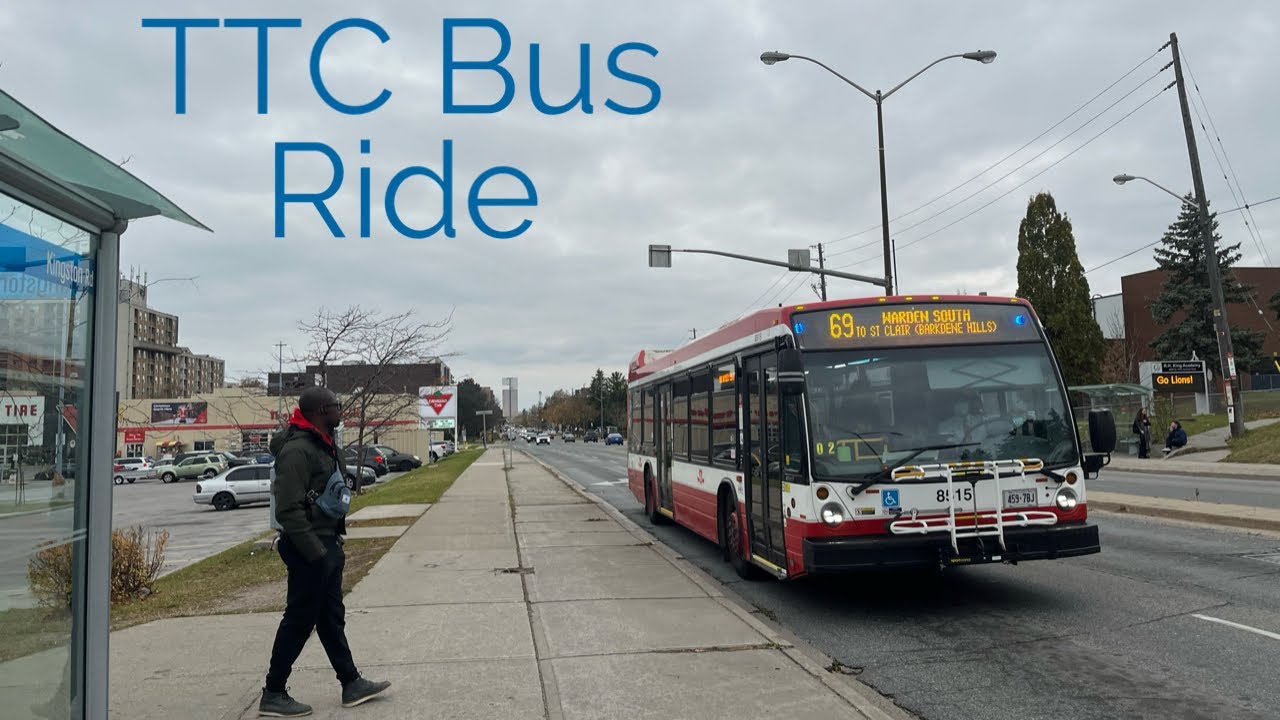 Toronto TTC 69 Warden South Bus Ride - Full Route Northbound 11/17/2024 - YouTube