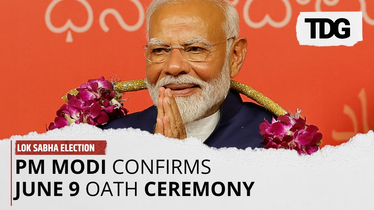 PM Modi Confirms June 9th Oath Ceremony for New Government | Lok Sabha ...