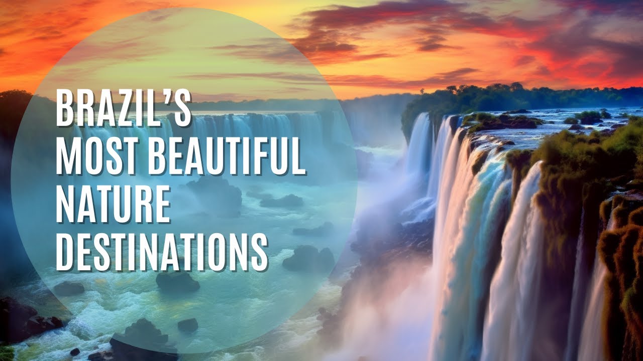Brazil’s Most Beautiful Nature Destinations - YouTube