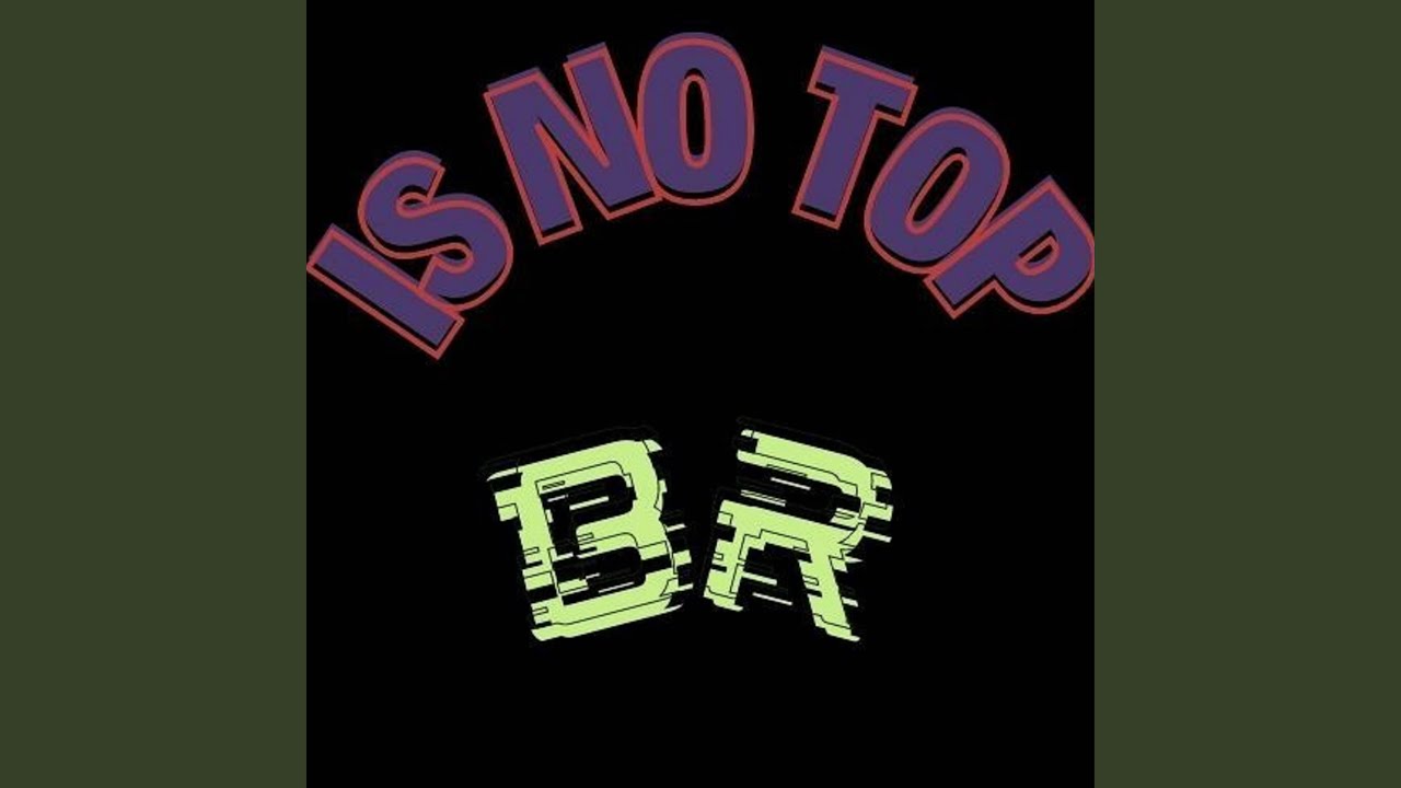 Is no top - YouTube
