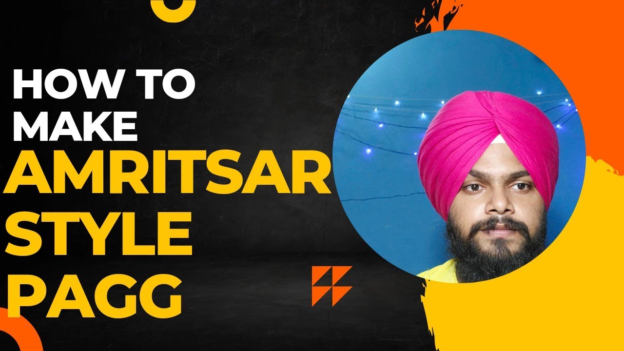 how to make Amritsar style pagg - YouTube