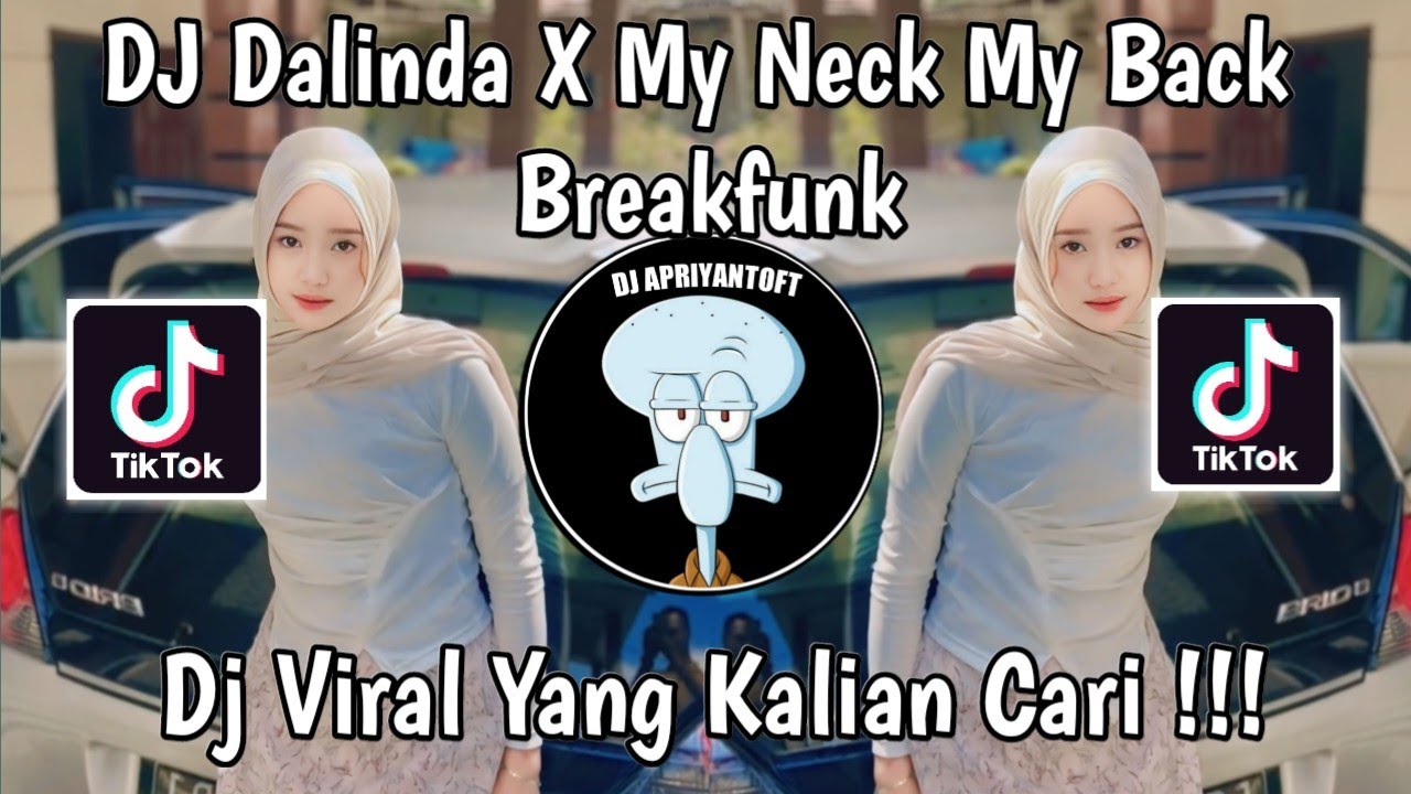 Dj Dalinda X My Neck My Back Dj Manay Song Lyrics Music Videos And Concerts