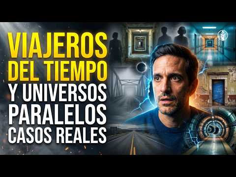 6 Casos Reales de Viajeros en el Tiempo y Universos Paralelos | Misterios que Nadie Puede Explicar