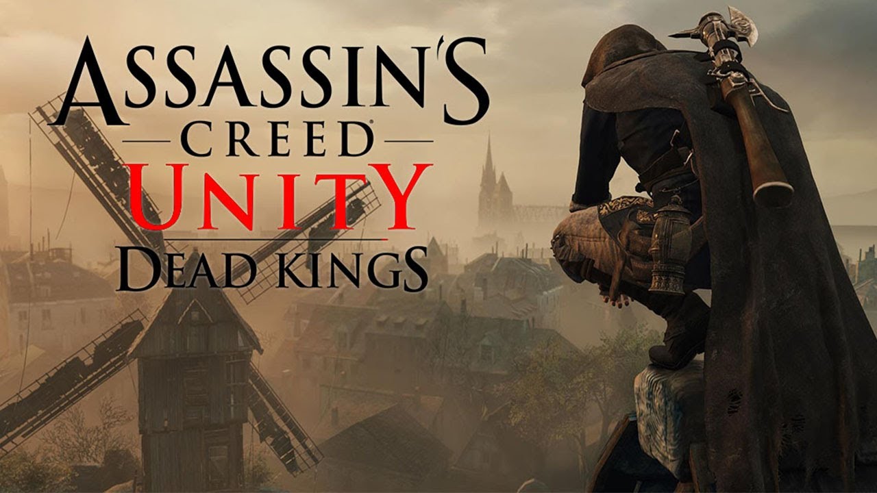 Gameplay Completa de Assassin Creed Unity Dead Kings - YouTube