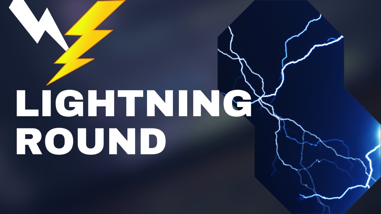 Lightning Round - YouTube