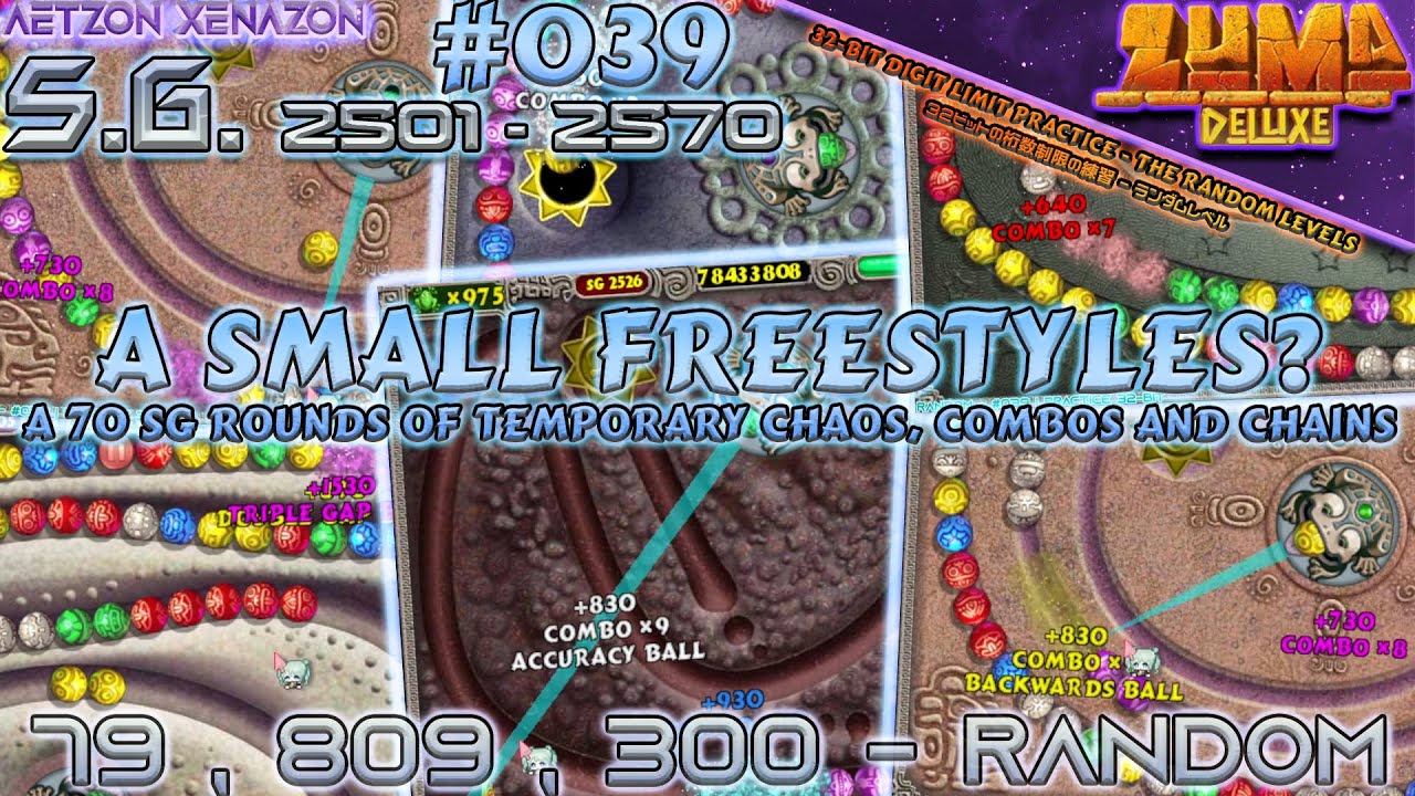 A Small Freestyles? | Random SG 2501 - 2570 | Zuma Deluxe 32-Bit DLP - The Random Levels #039 ...