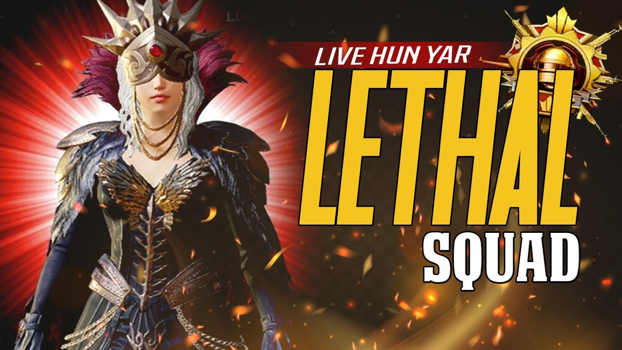LIVE 🔴LETHAL SQUAD💪| PUBG MOBILE |LIVE HUN YAR - YouTube