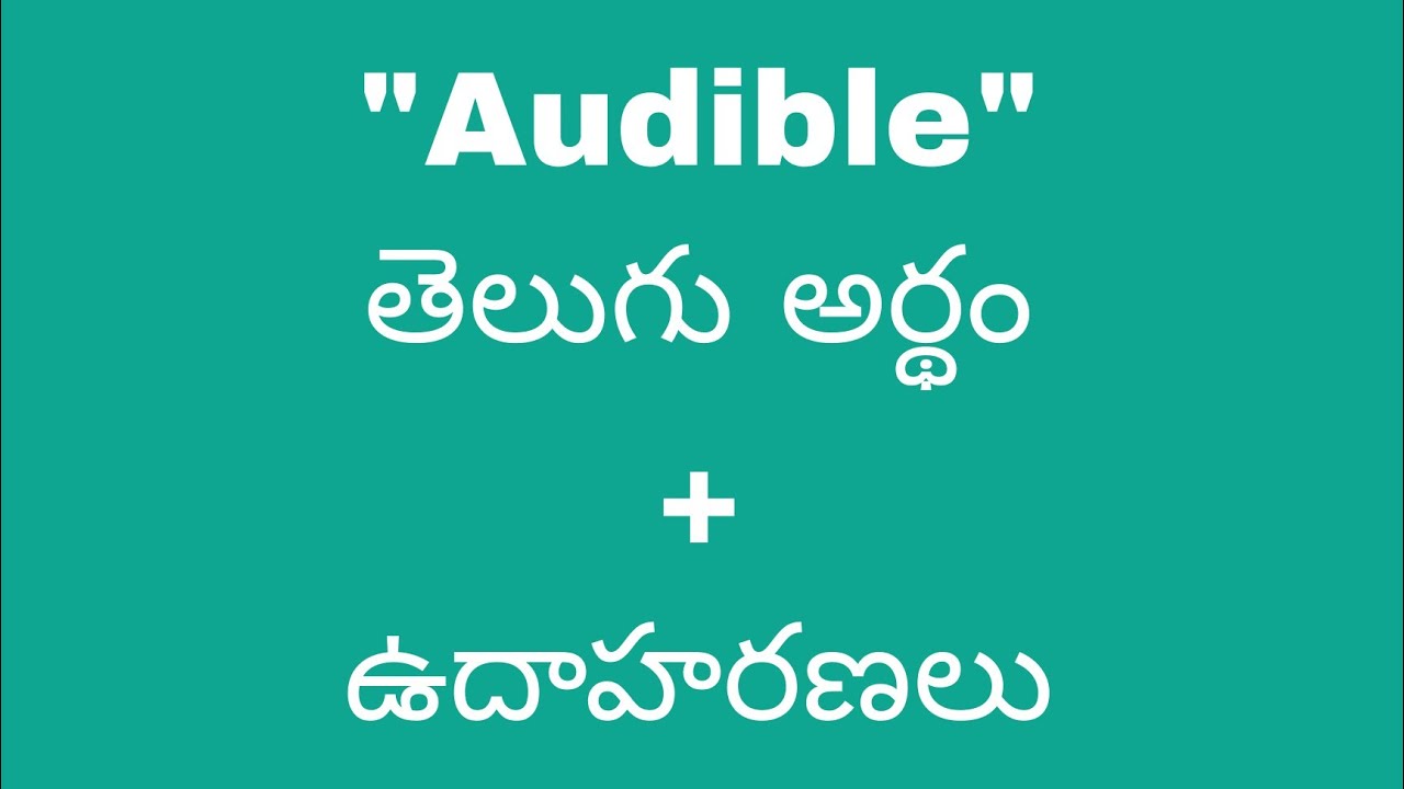 Audible Meaning In Telugu With Examples Audible 