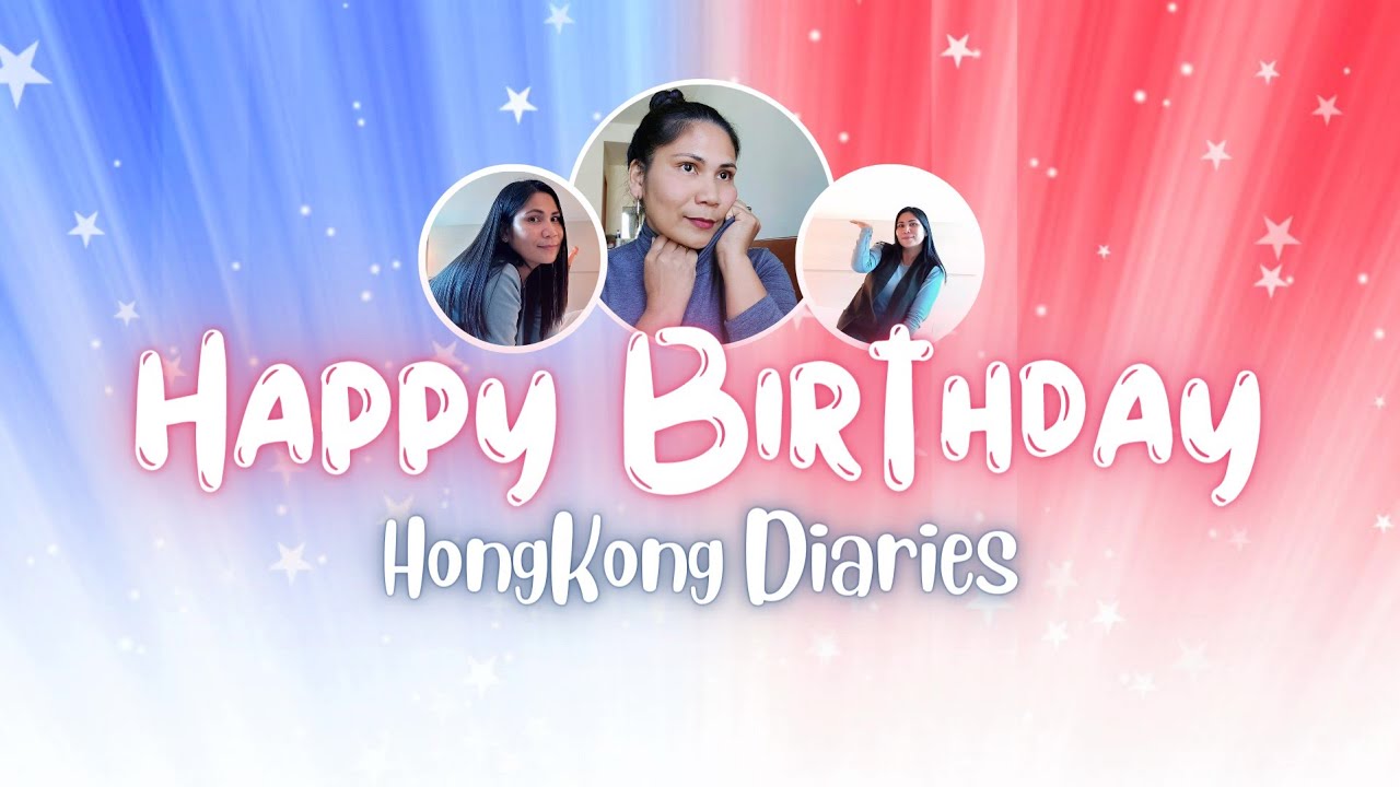 HAPPY 365 HKD🎂🎈| GREETINGS FROM YT FRIENDS & SUPPORTERS #HONGKONGDIARIES - YouTube
