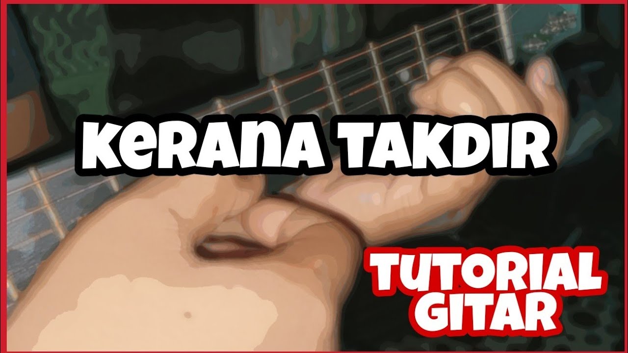 Vagrant-kerana takdir Tutorial gitar - YouTube