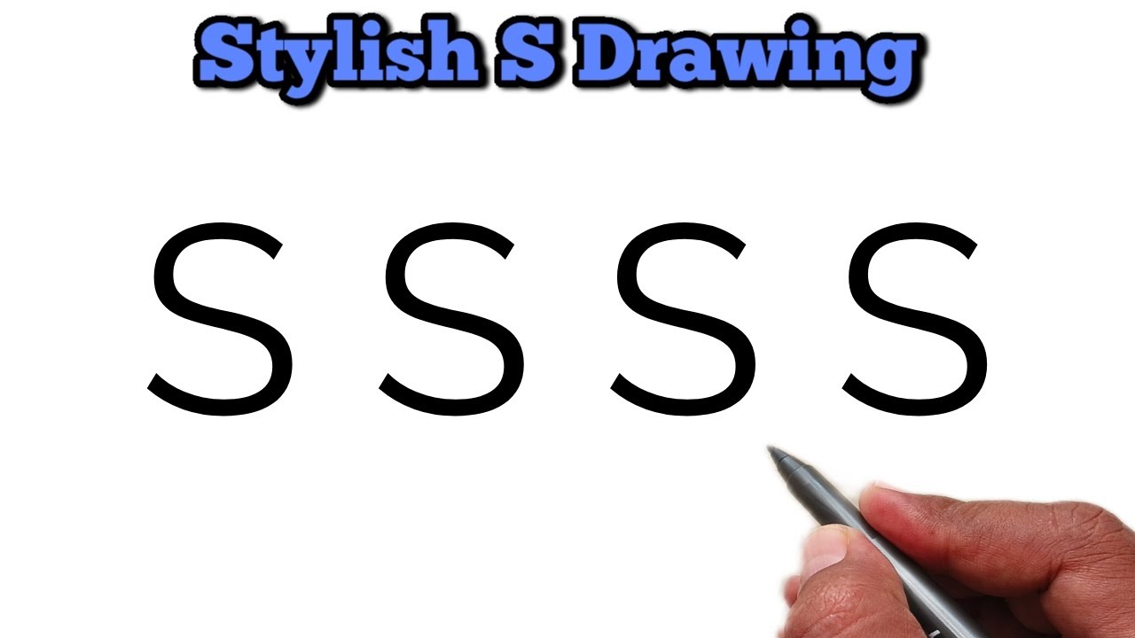 How to Draw Stylish S From letter SSSS | Letter Drawing - YouTube