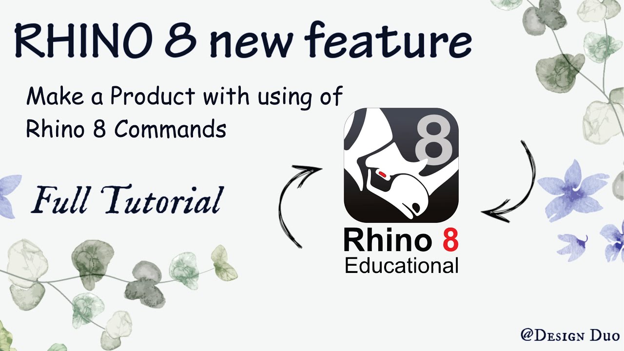 Rhino 8 Revealed: Top Features You Need to Know About / Make a Design ...