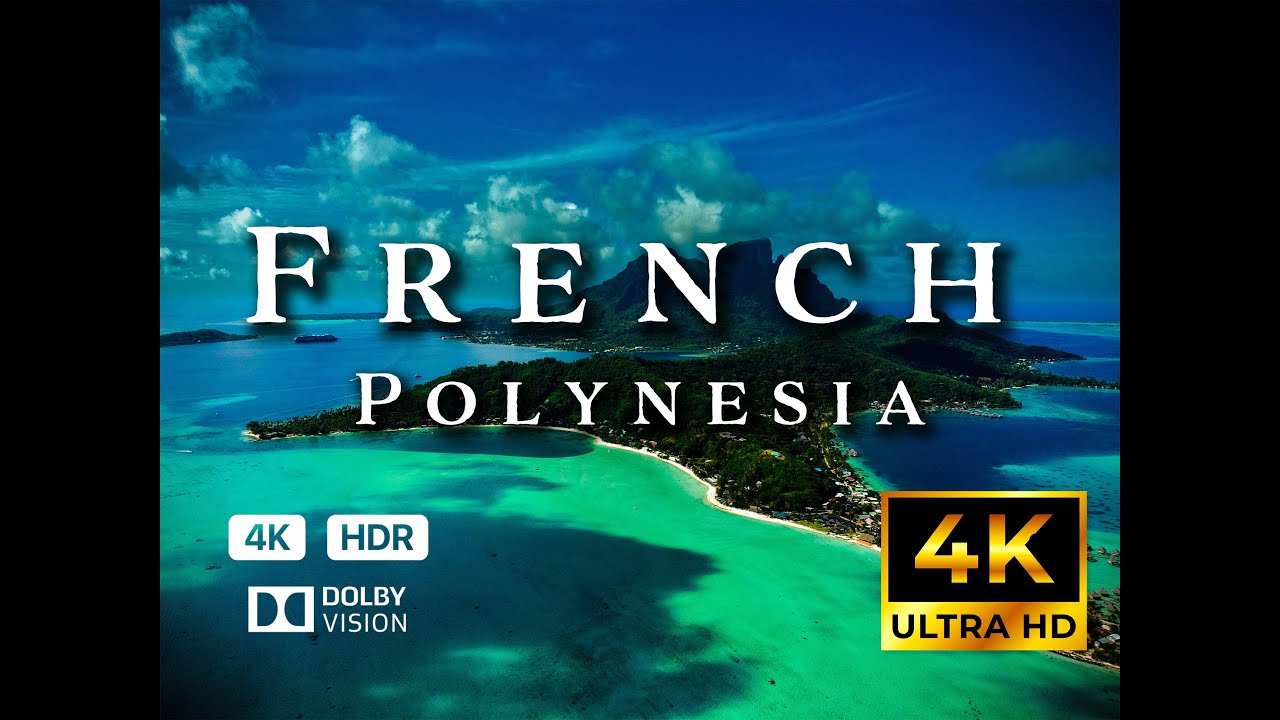 4K Beautiful French Polynesia - Relaxation video with Modern Classic ...