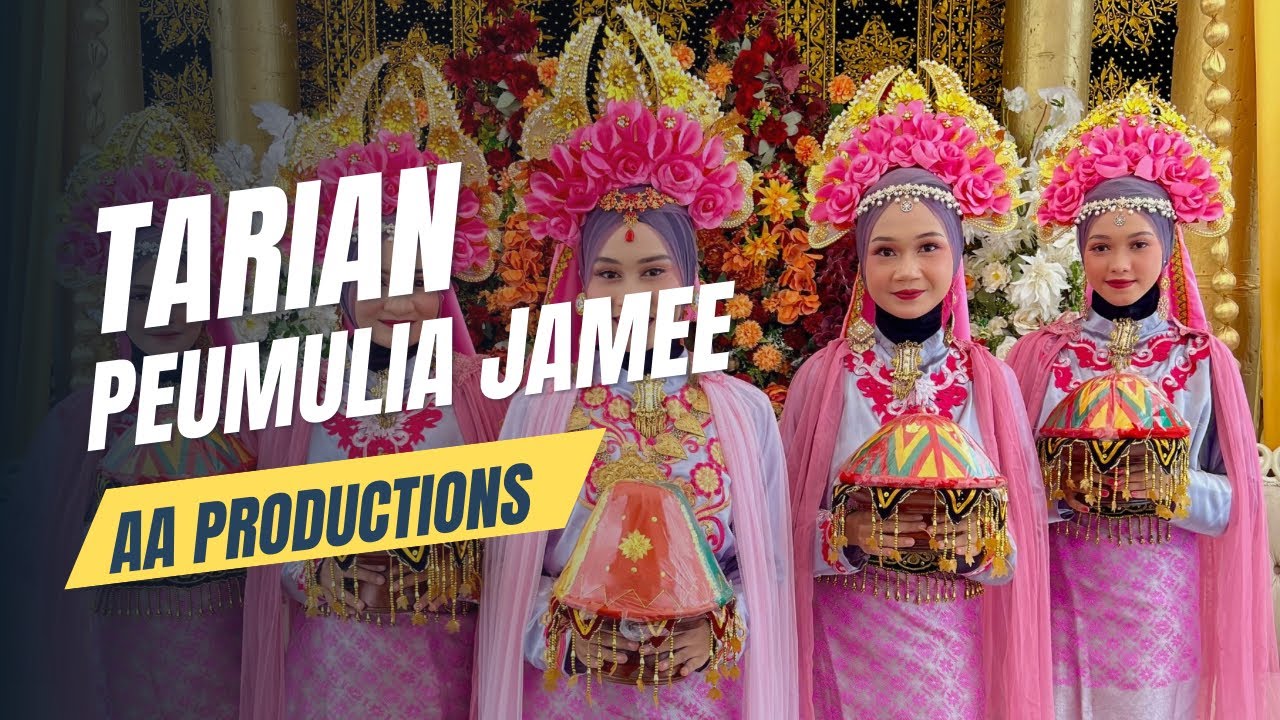 Tari Peumulia Jamee (Penyambutan Pengantin Aceh) oleh AA Productions ...