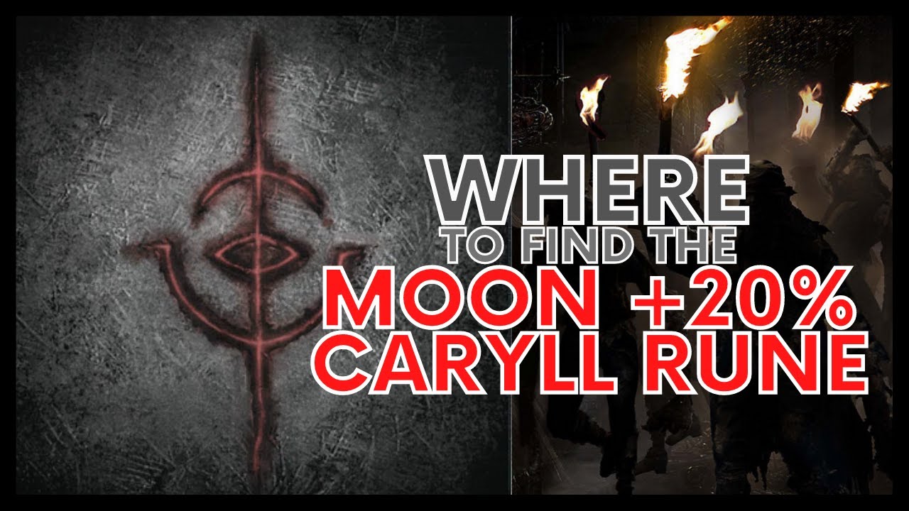 BLOODBORNE: WHERE TO FIND THE TIER 2 MOON CARYLL RUNE - YouTube