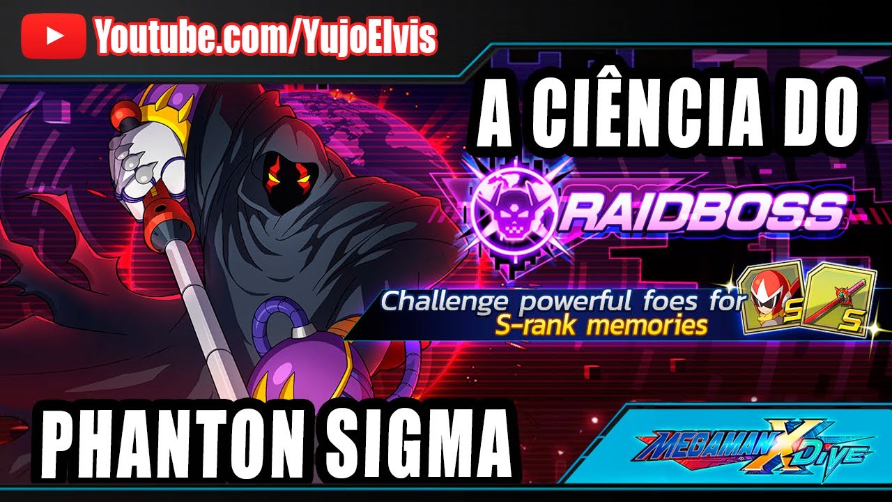 X DiVE - A CIÊNCIA DO RAID BOSS - PHANTOM SIGMA - COMO DAR MUITO DANO ...