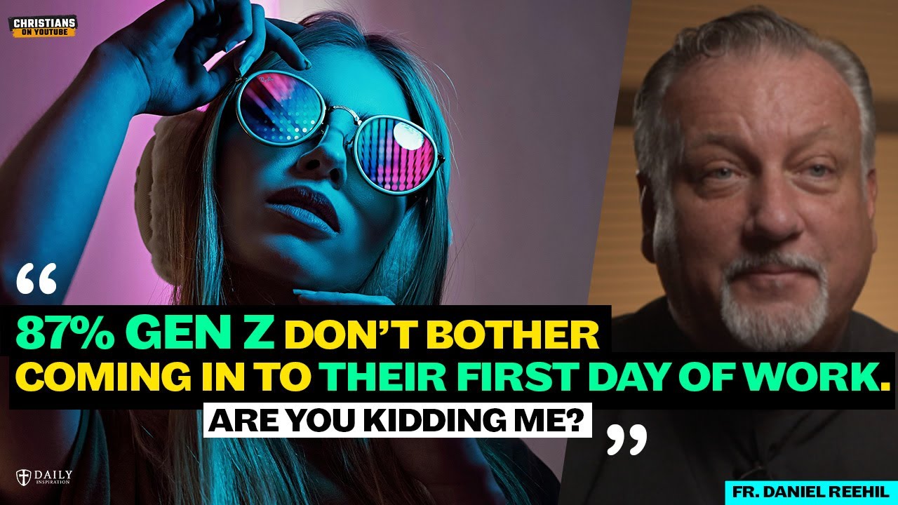 Catholic priest comments on the Gen Z: Why would you bother going ...
