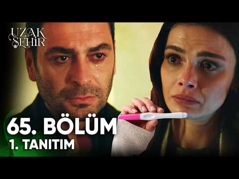 Uzak Şehir 65. Bölüm 1. Tanıtım | \