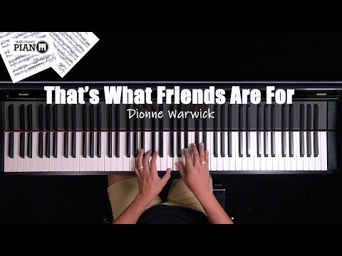 ♪ That's What Friends Are For -Dionne Warwick /Piano Cover