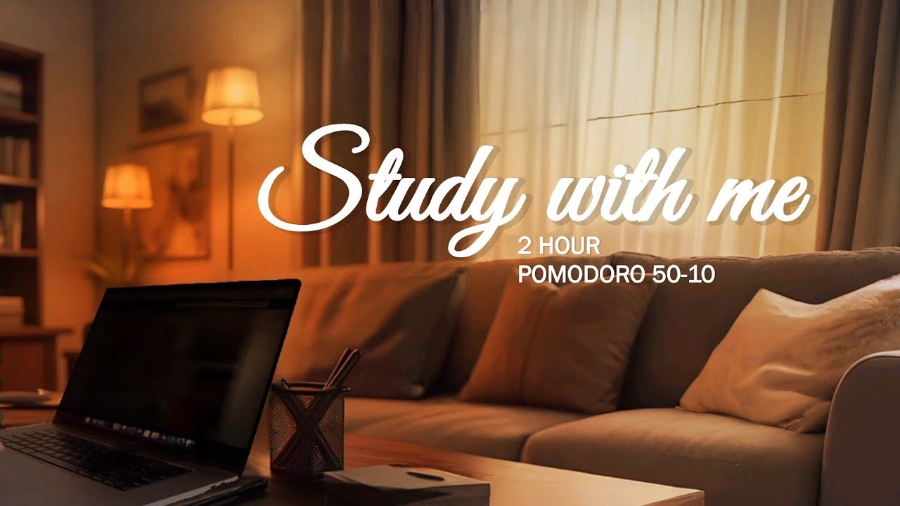 2-Hour Study With Me | A evening in room | Pomodoro 50/10 | Relaxing ...