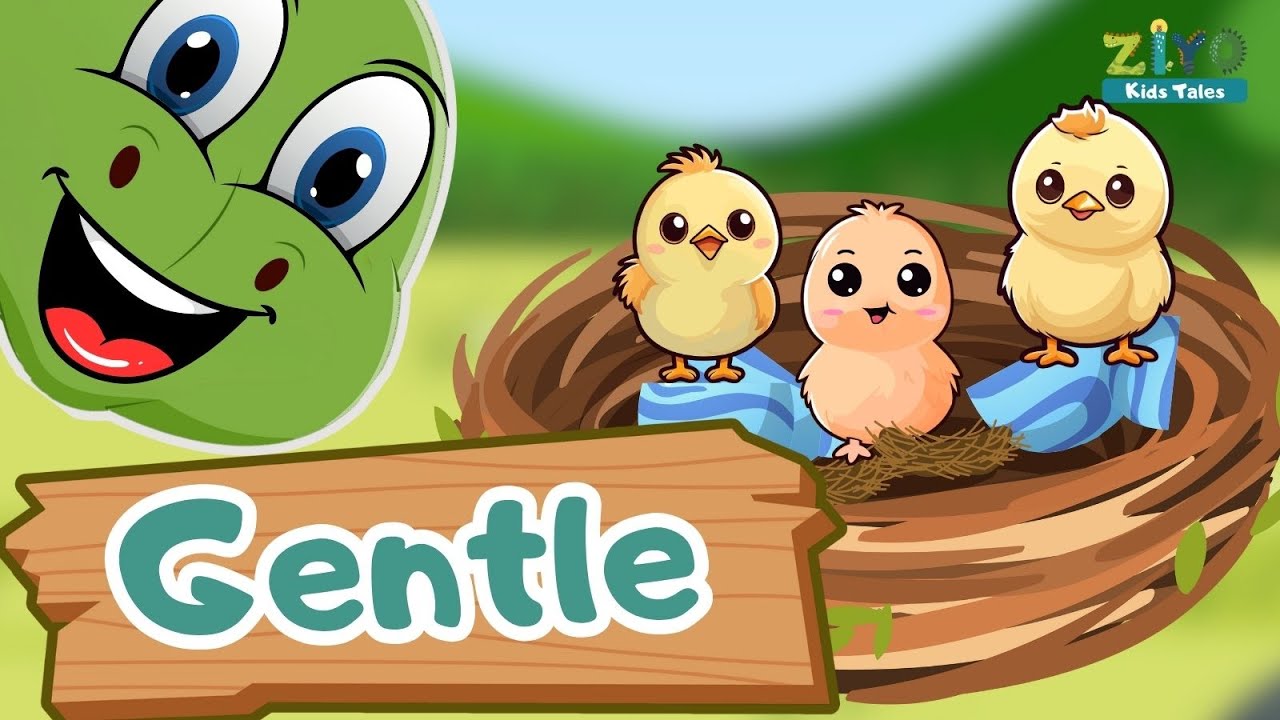 Kids Tale Explaining The Word GENTLE | 3 Years Old Onwards (what, how ...
