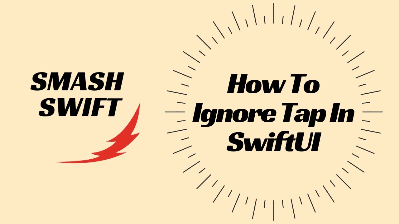 How To Ignore Tap In SwiftUI YouTube how-to-ignore-tap-in-swiftui-youtube