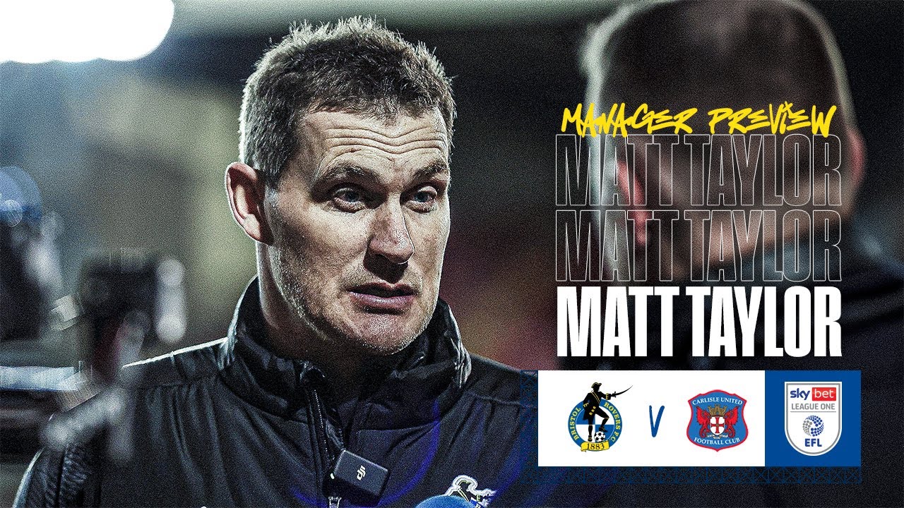 Manager Preview | Matt Taylor on what to expect against Carlisle - YouTube