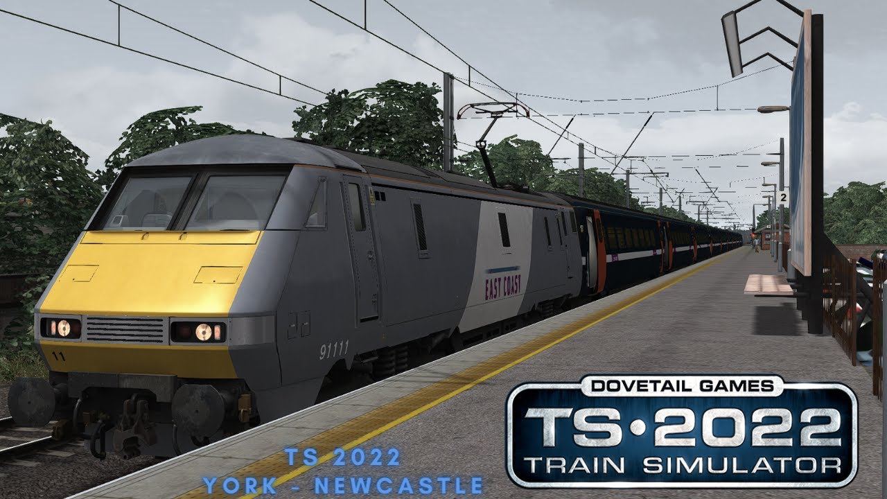Train Simulator 2022 | AP Class 91 | East Coast Trains | York ...