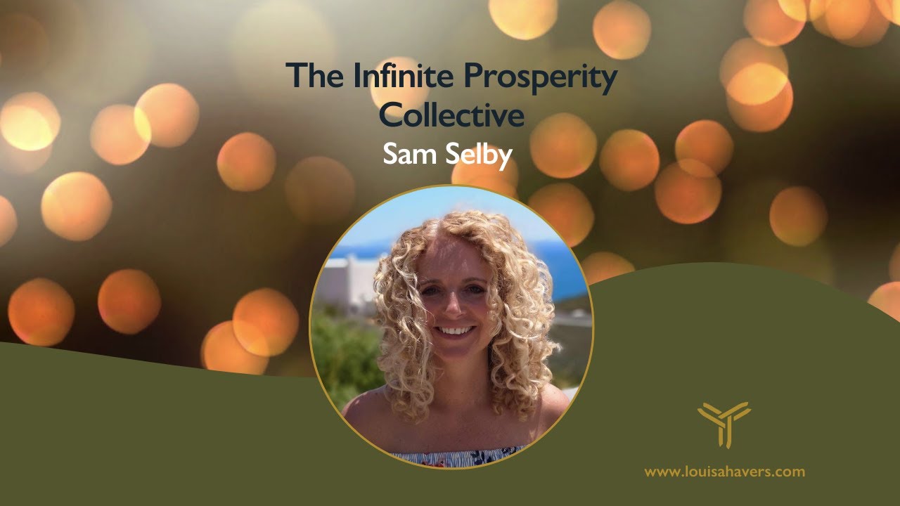 Samantha Selby Infinite Prosperity Client Spotlight - YouTube