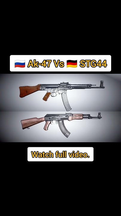 🇷🇺 Ak-47 Vs 🇩🇪 STG44 #shorts - YouTube