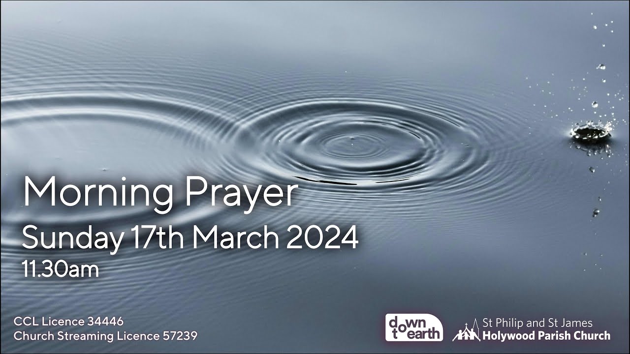 11.30am Morning Prayer Sunday 17th March 2024 - YouTube