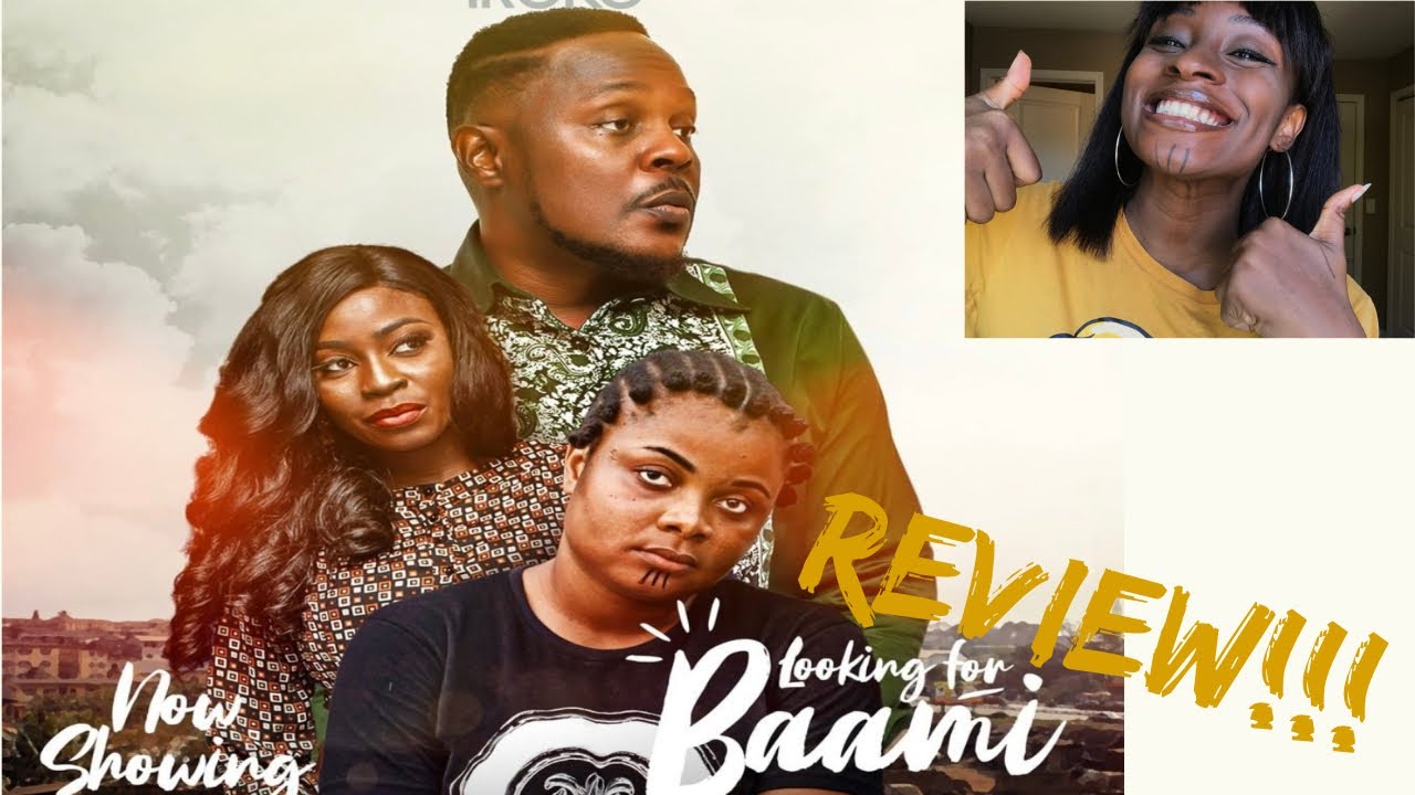 Movie Review | Looking for Baami | Biodun Stephen - YouTube
