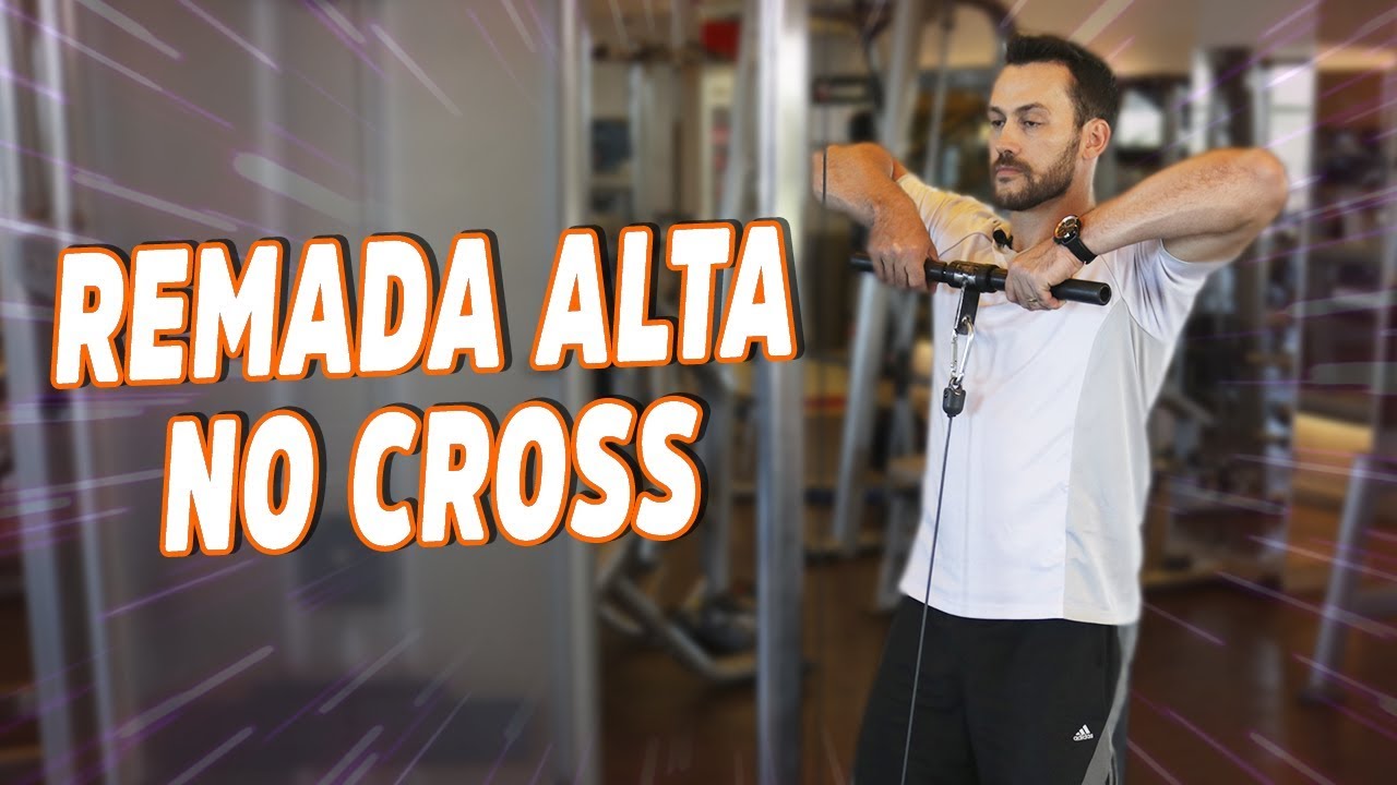 Remada alta no cross - Como fazer o e os principais erros ? Fisioprev ...