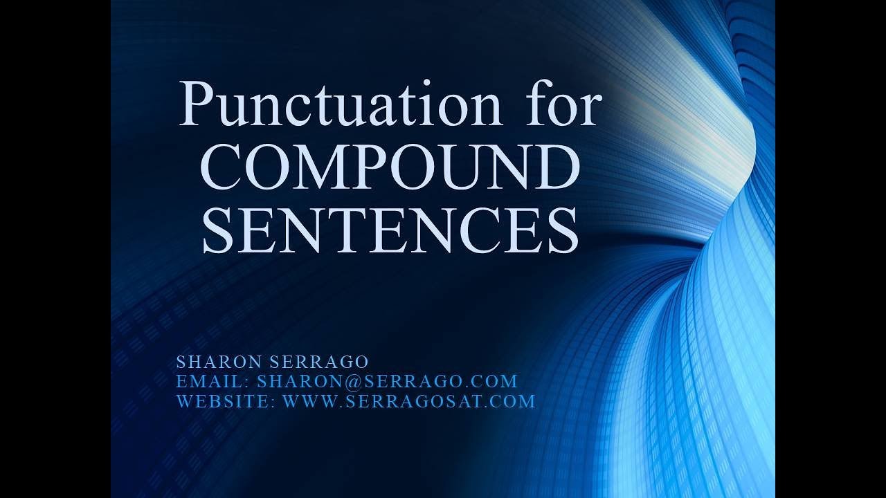 Punctuation in Compound Sentences - YouTube