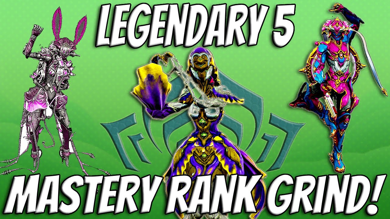 Legendary 5 Mastery Rank Grind! (Warframe Livestream) - YouTube