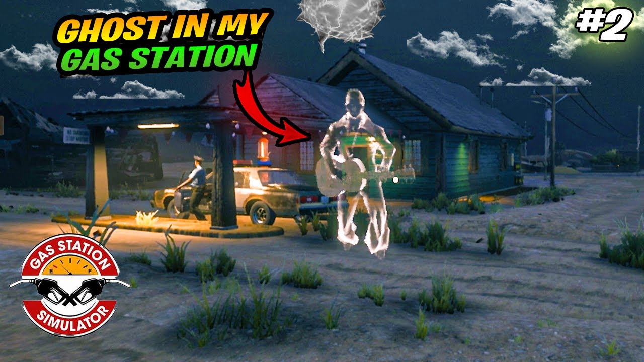 🎸Singer Ghost In My Gas Station 😂- Gas Station Simulator #2 -Urdu/Hindi ...