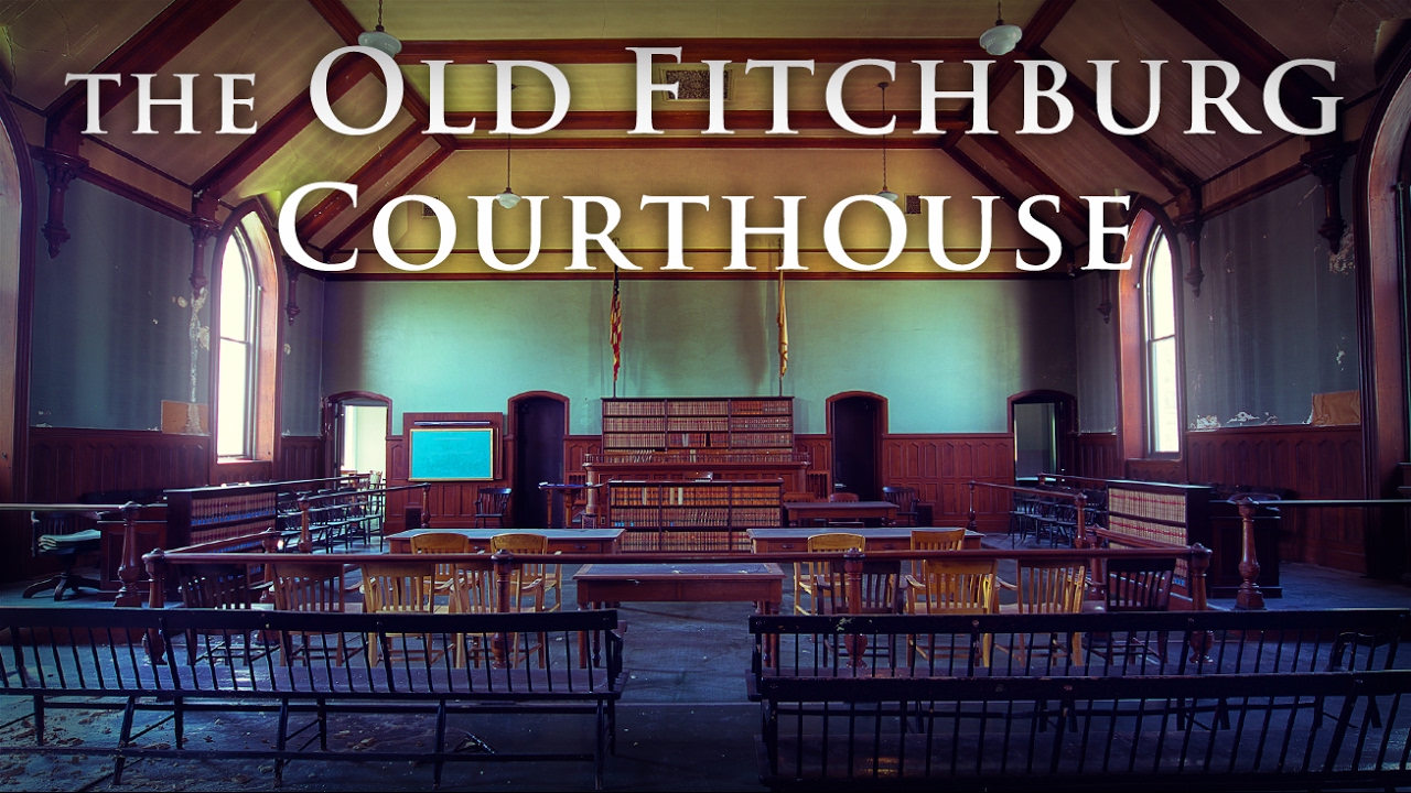 Abandoned Courthouse - The Old Fitchburg Court - YouTube
