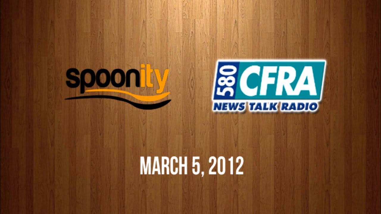 Spoonity on 580 CFRA Ottawa - YouTube
