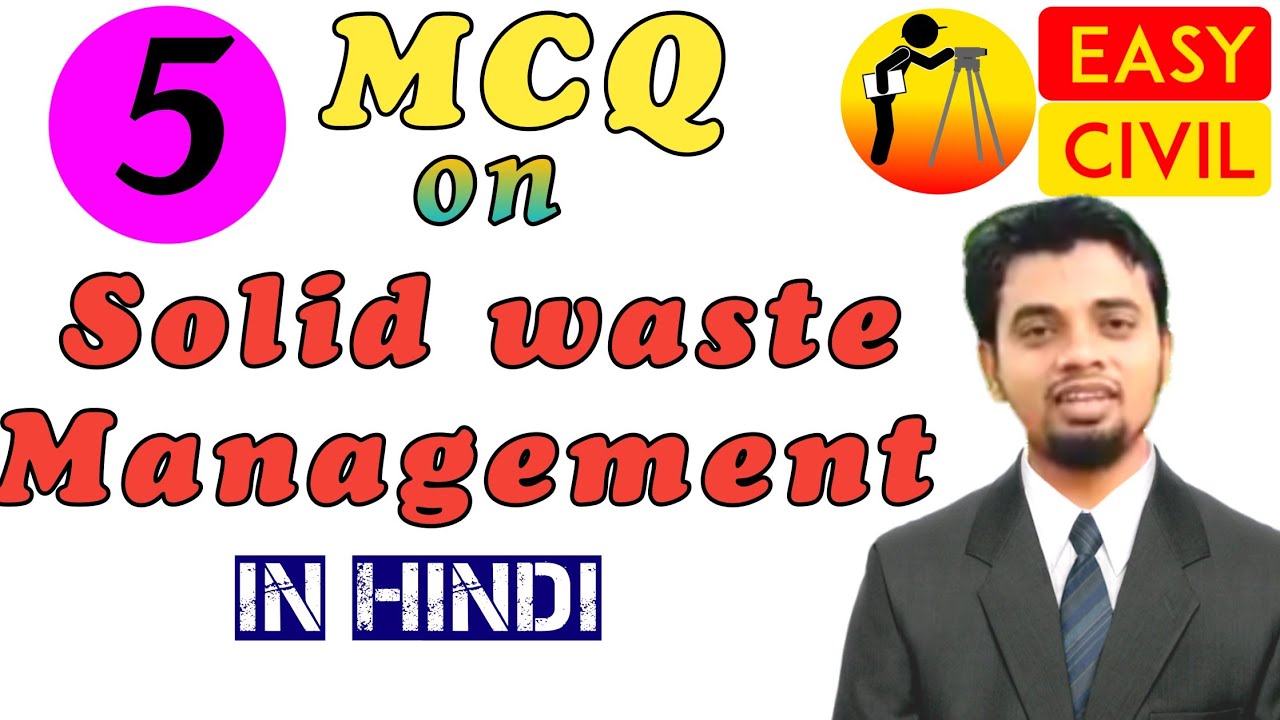 5 MCQ On Solid Waste Management SWM 22605 CE6I MSBTE In Hindi 5-mcq-on-solid-waste-management-swm-22605-ce6i-msbte-in-hindi
