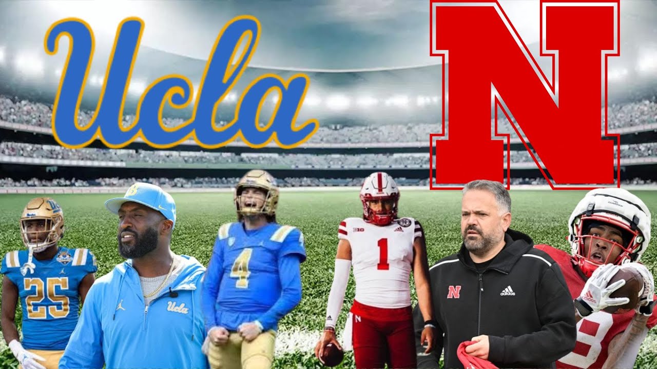 Nebraska Cornhuskers v UCLA Bruins | Week 10 2024 | (New BIG 10 Matchup ...