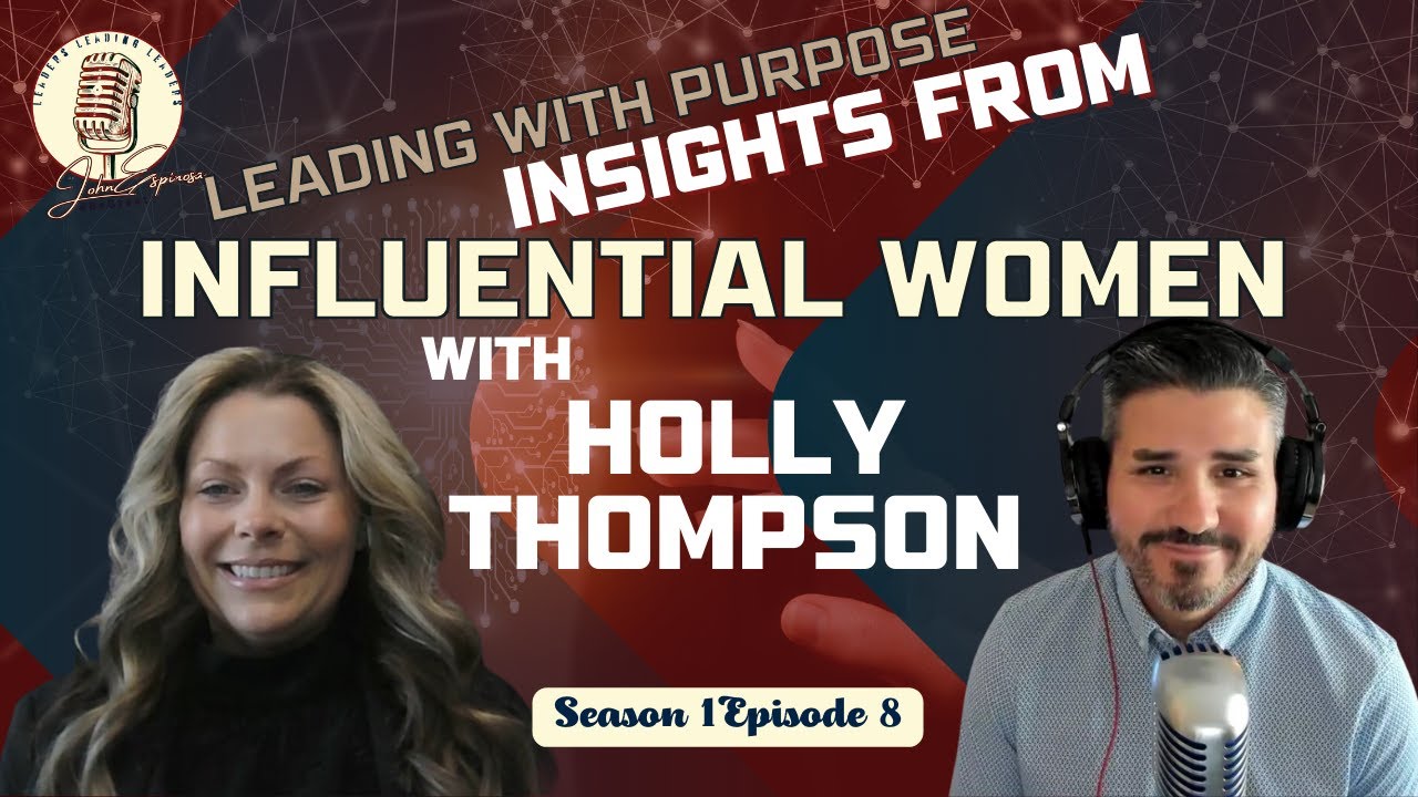 Leading with Purpose | with guest speaker Holly Thompson - YouTube