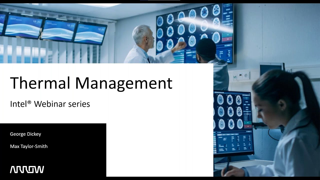 Thermal Management for Intel CPUs - with Arrow Electronics - YouTube