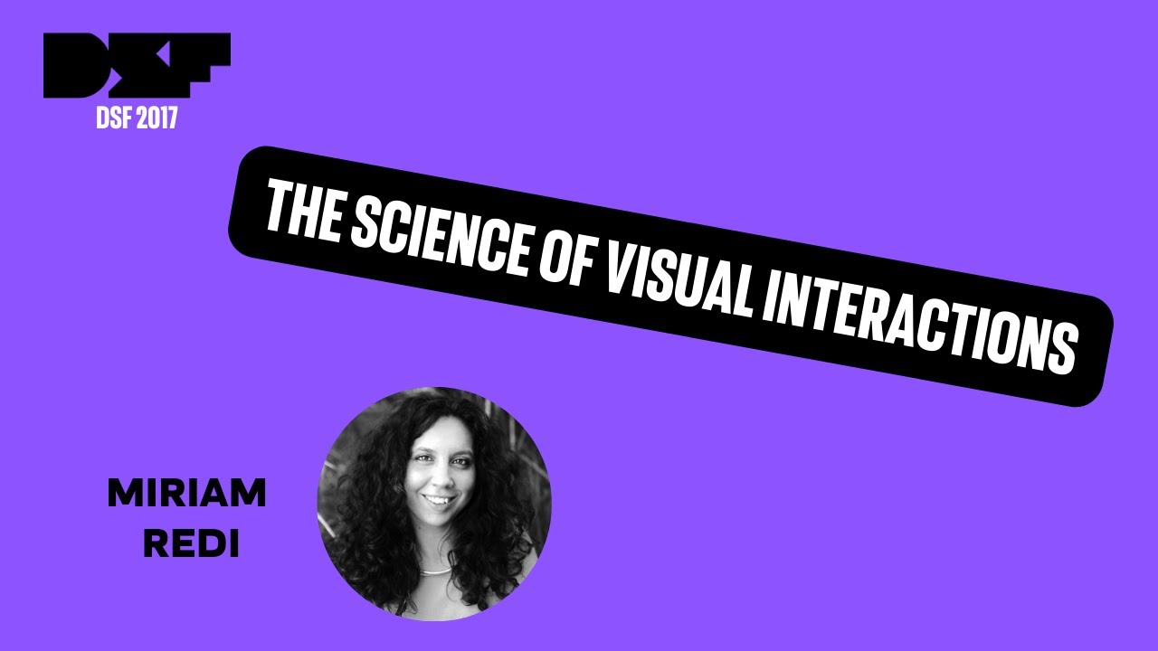 The Science of Visual Interactions - Data Science Festival - YouTube
