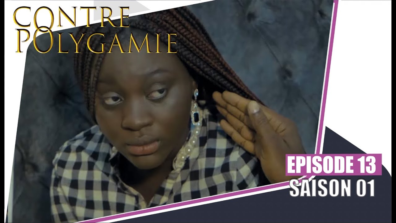 Contre-Polygamie - Episode 13 - Saison 1 - VOSTFR - YouTube