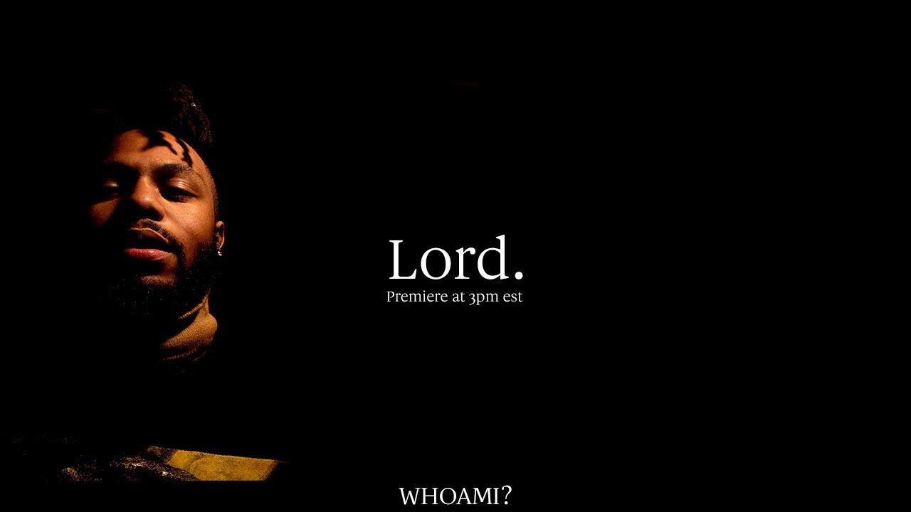 WHOAMI? - LORD (Official Video) - YouTube