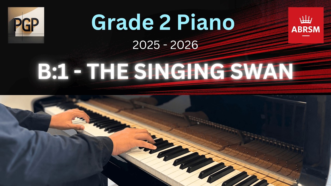 THE SINGING SWAN | ABRSM 2025 & 2026 Grade 2 B1 Piano Tutorial - YouTube
