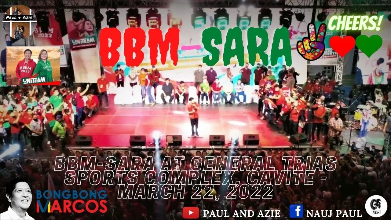 BBM SARA at General Trias Sports Complex, Cavite March 22, 2022 - YouTube