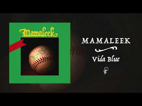 Mamaleek - Vida Blue [Full Album Stream]