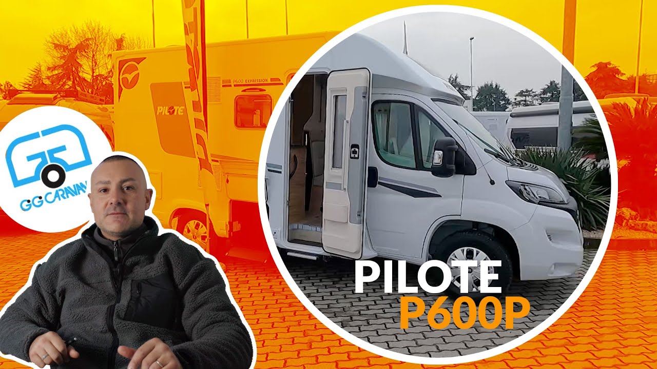 Recensione completa Camper Pilote P600P. Comfort e spazio in soli 5,96m ...