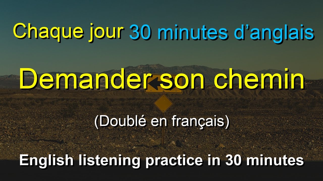 🎧 30 min d’anglais par jour : Demander son chemin｜Une Demi-Heure d ...